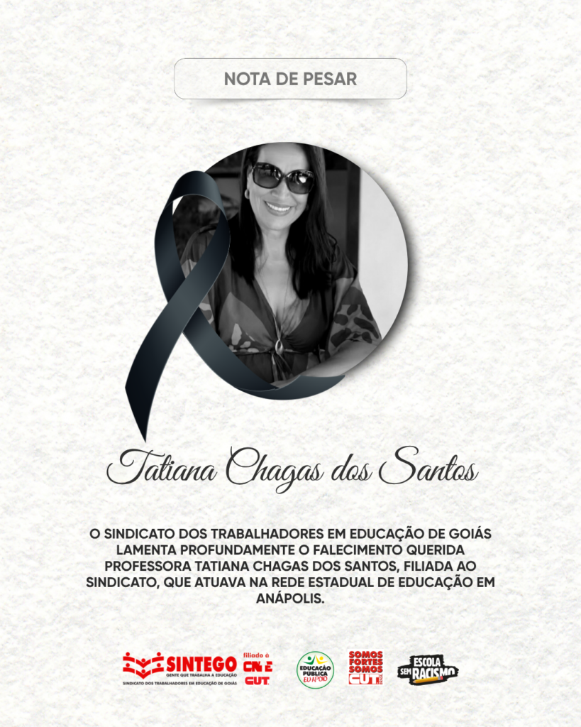 Nota de pesar – Tatiana Chagas - Sintego